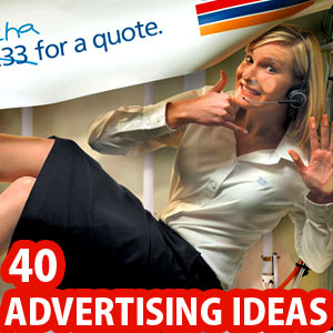 40 Creative and Brilliant Advertising Ideas for your inspiration