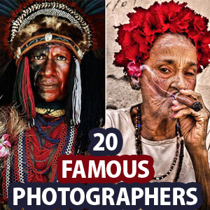 Top 20 Famous Photographers from around the world and their photos